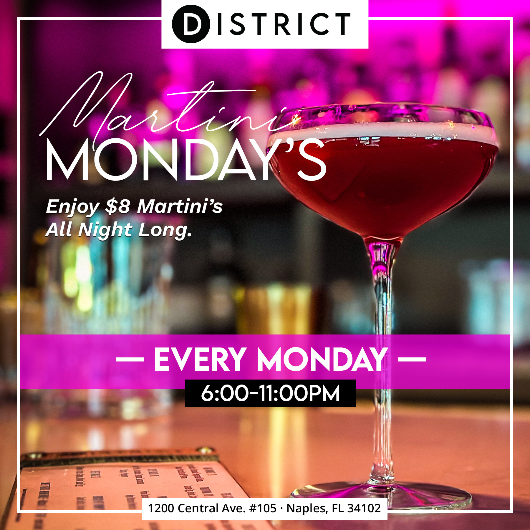 $8 Martini Mondays - District Naples